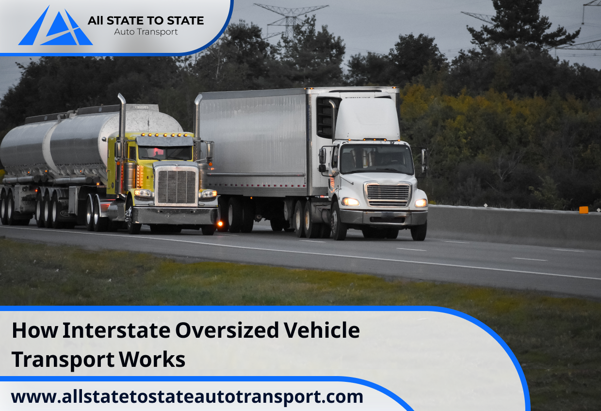 How Interstate Oversized Vehicle Transport Works